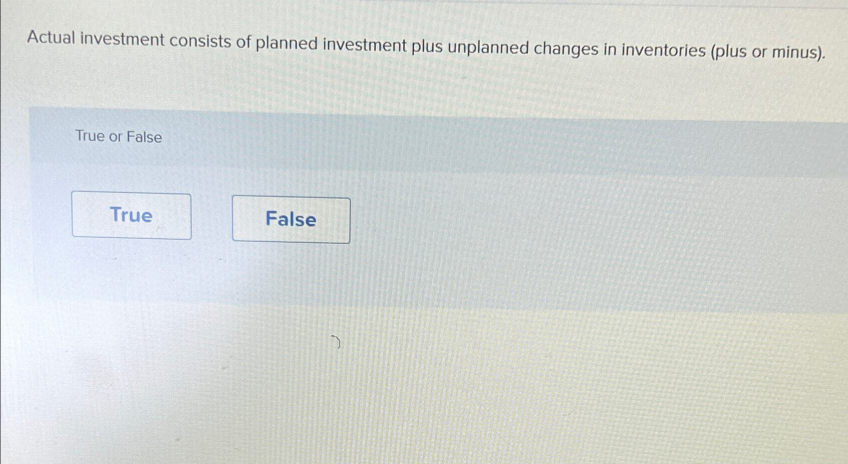 Solved Actual investment consists of planned investment plus | Chegg.com