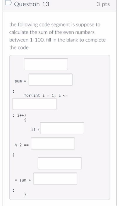Solved the following code segment is suppose to calculate | Chegg.com