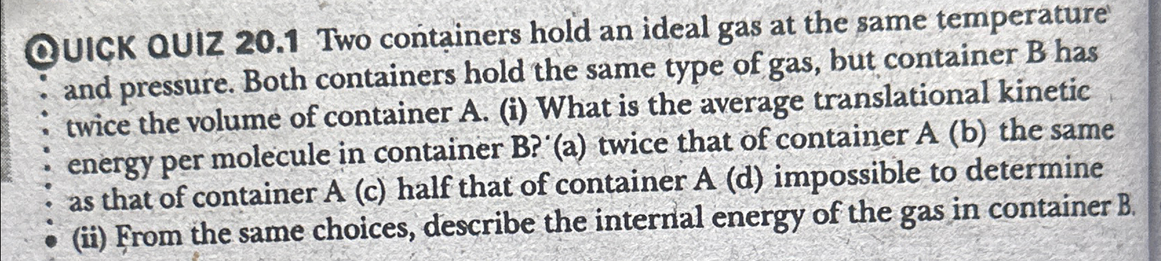 Solved QUICK QUIZ 20.1 ﻿Two containers hold an ideal gas at | Chegg.com