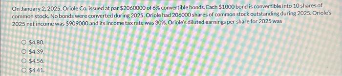 Solved On January 2,2025 , Oriole Co. issued at par $2060000 | Chegg.com