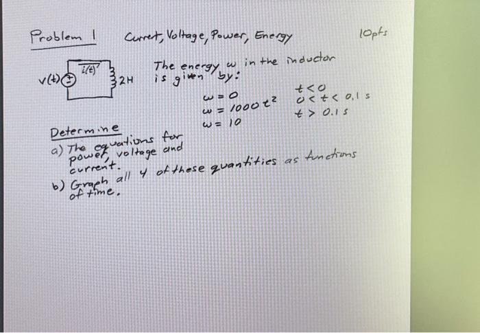 Solved Problem I v (+) Ⓒ i(t) Current, Voltage, Power, | Chegg.com