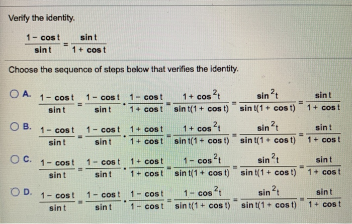 Solved Verify the identity. 1 - cost sint sint 1 + cost | Chegg.com