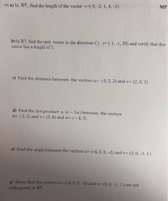 Solved 10) a) In R5, find the length of the vector | Chegg.com Solved 10) a) In R5, find the length of the vector | Chegg.com