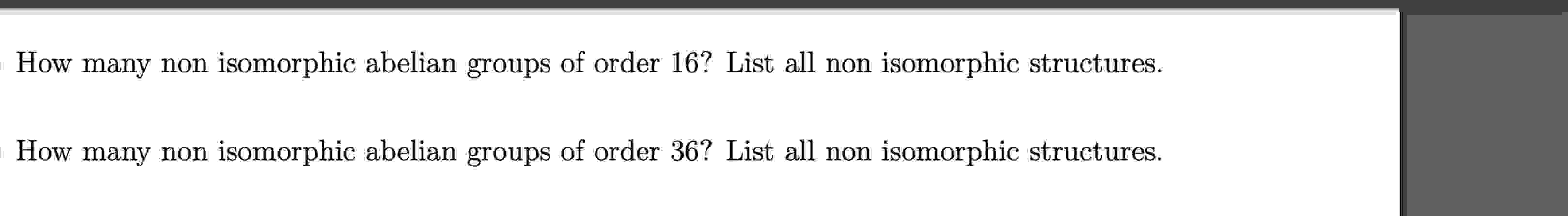 Solved How many non isomorphic abelian groups of order 16? | Chegg.com