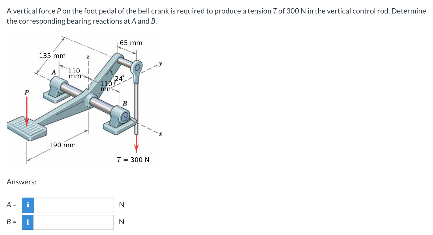 Solved A vertical force P ﻿on the foot pedal of the bell | Chegg.com