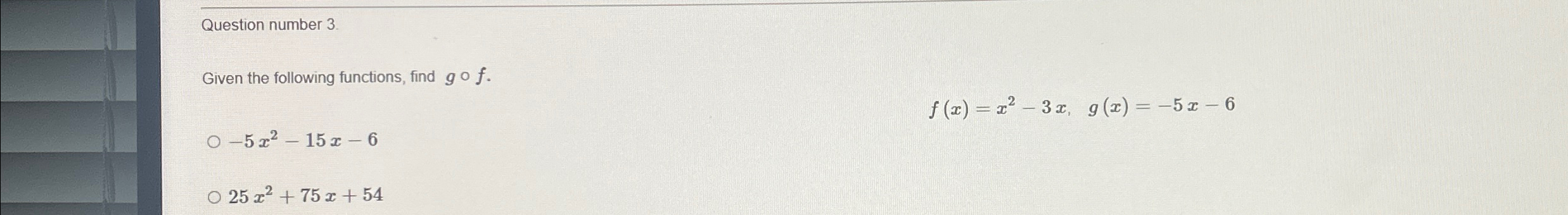 Solved Question number 3.Given the following functions, find | Chegg.com