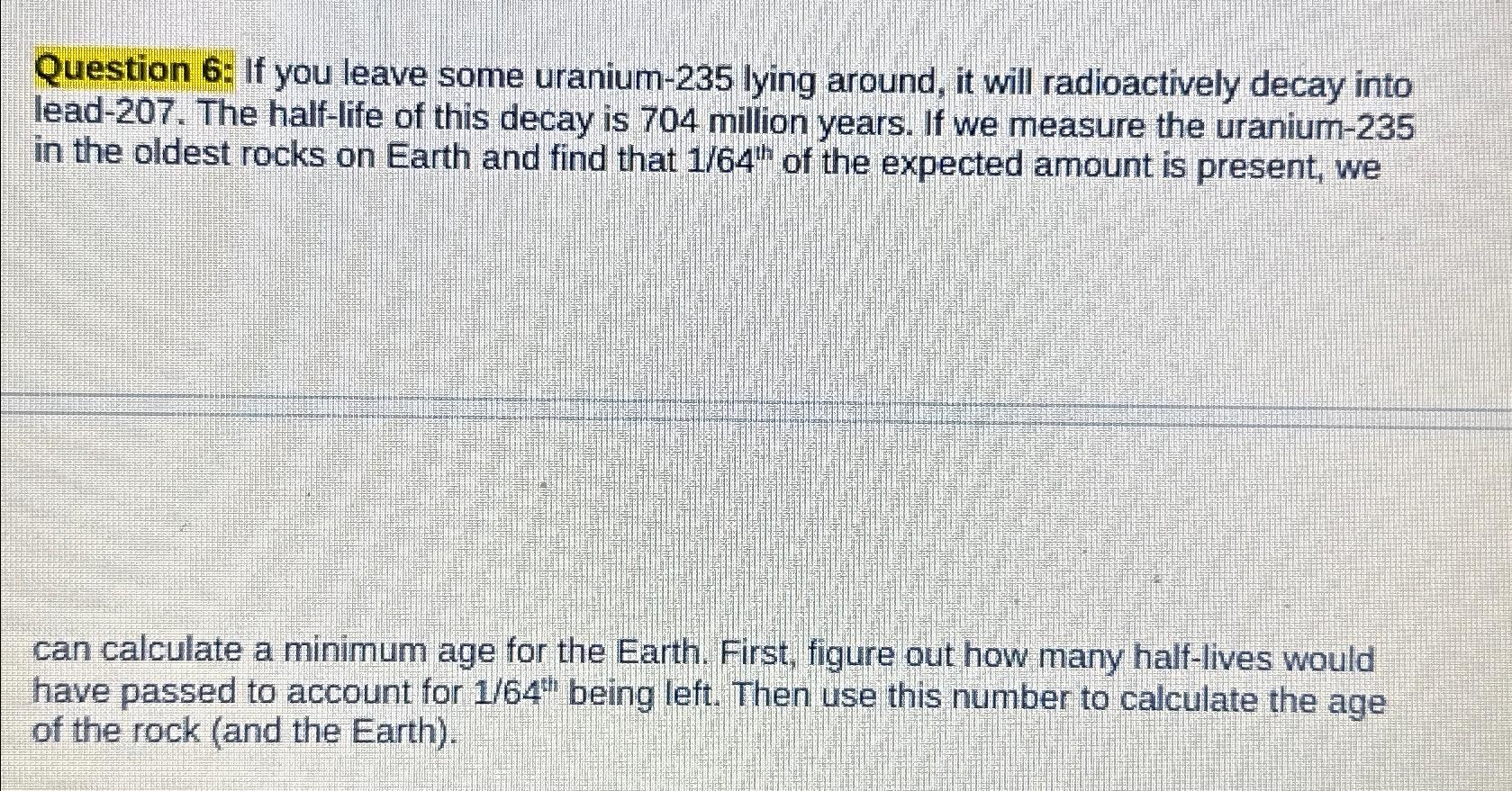 solved-question-6-if-you-leave-some-uranium-235-lying-chegg