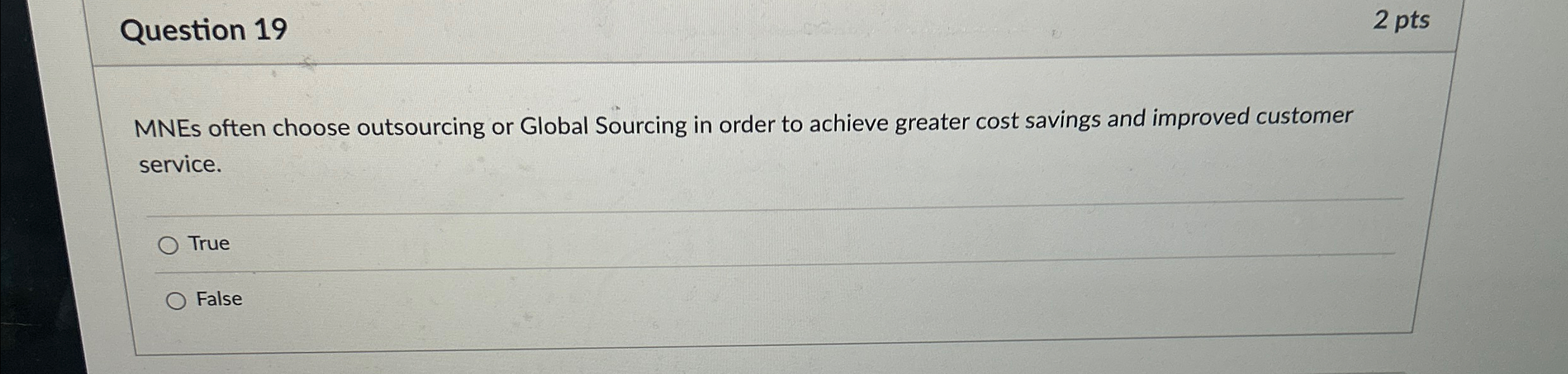 Solved Question 192 ﻿ptsMNEs often choose outsourcing or | Chegg.com