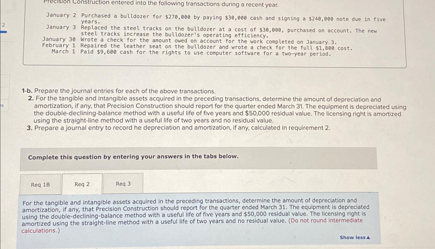 Solved Precision Construction entered into the following | Chegg.com