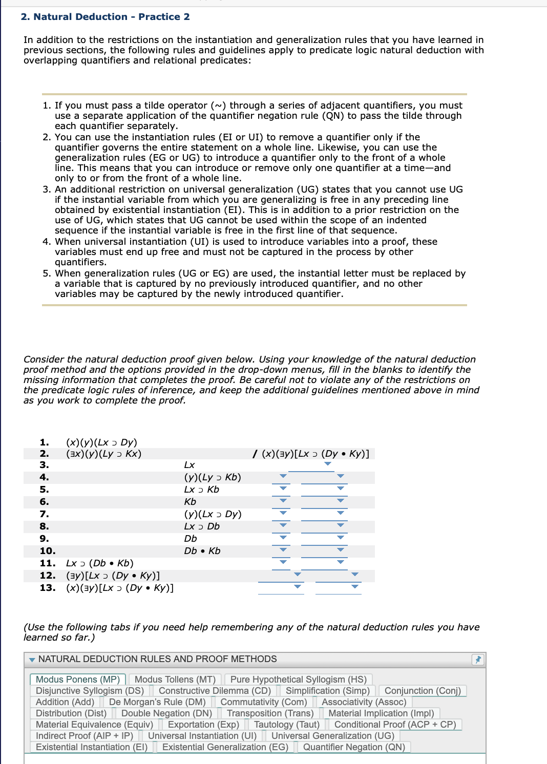 Solved Natural Deduction - ﻿Practice 2In addition to the | Chegg.com