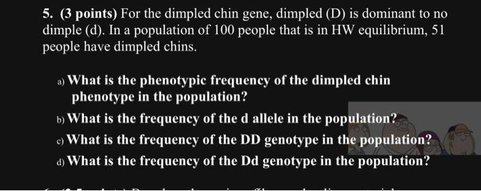 Solved 5. (3 points) For the dimpled chin gene, dimpled (D) | Chegg.com