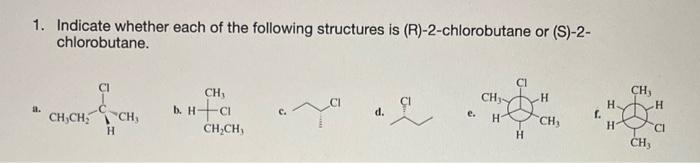 Solved 1. Indicate whether each of the following structures | Chegg.com