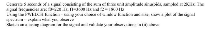 Solved Generate 5 seconds of a signal consisting of the sum | Chegg.com