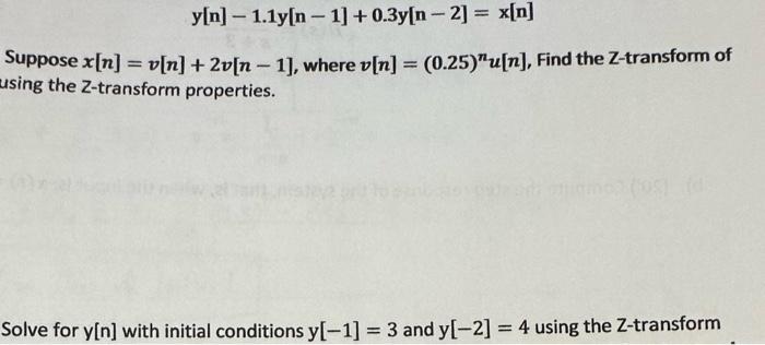 Solved defference equation,a) find the z-transform if x(n) | Chegg.com