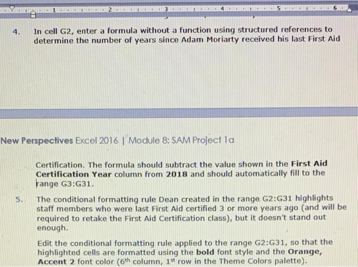 Solved 2 3 1 4 5: 6 4. In cell G2, enter a formula without a | Chegg.com