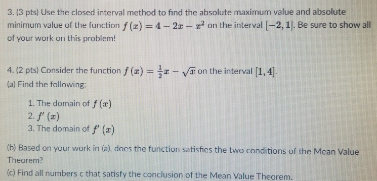 Solved 3. (3 pts) Use the closed interval method to find the | Chegg.com