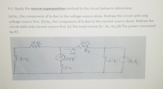 Solved Pr2. Apply the source-superposition method to the | Chegg.com