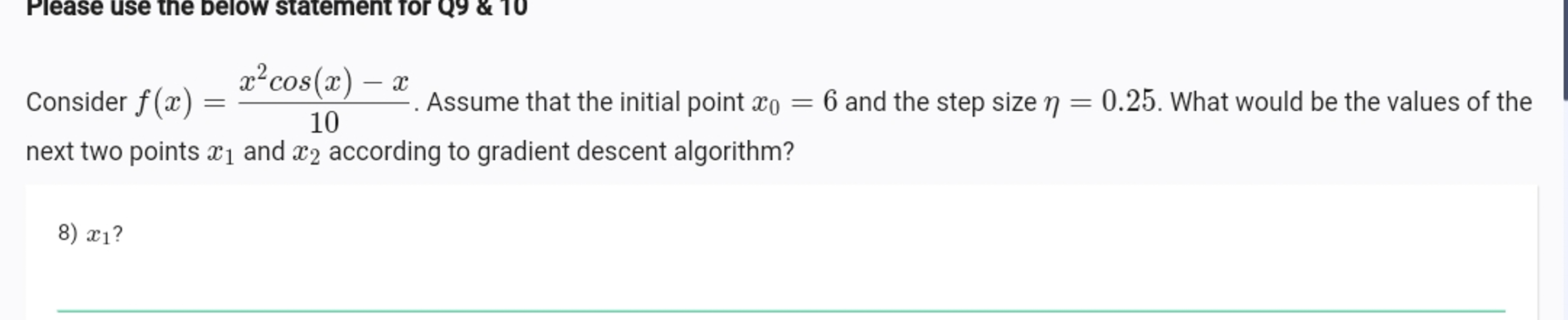 Solved Consider f(x)=x2cos(x)-x10. ﻿Assume that the initial | Chegg.com