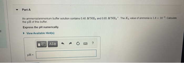 Solved Part A An ammonia/ammonium buffer solution contains | Chegg.com
