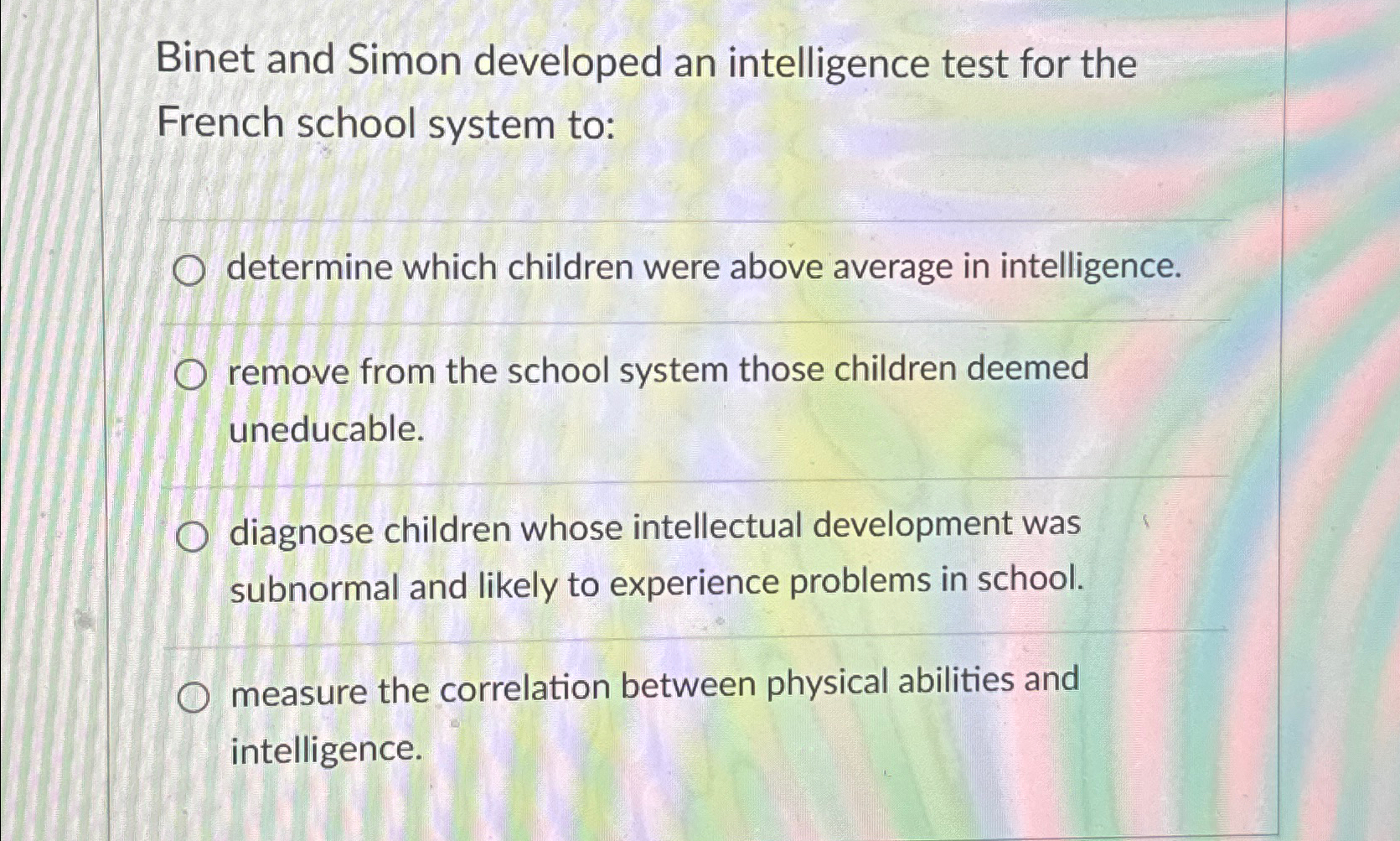 Solved Binet and Simon developed an intelligence test for | Chegg.com
