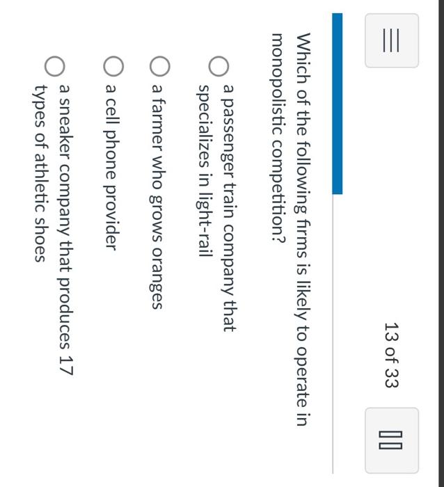 Solved Which of the following firms is likely to operate in | Chegg.com