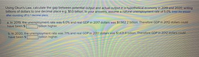 Using Okun's Law.calculate the gap between potential | Chegg.com