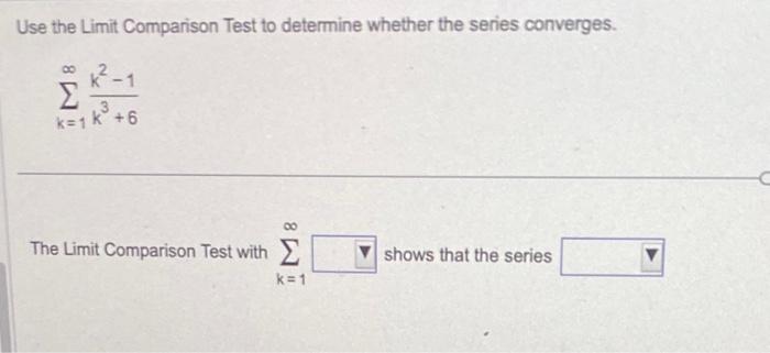 Solved Use the Limit Comparison Test to determine whether | Chegg.com