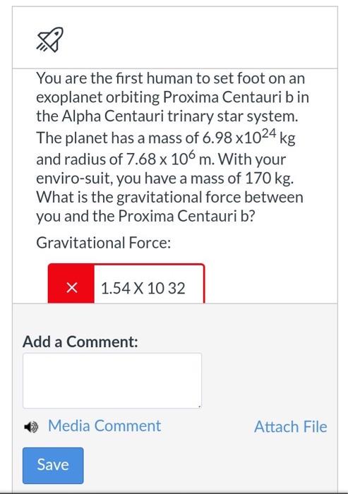 Solved You are the first human to set foot on an exoplanet | Chegg.com