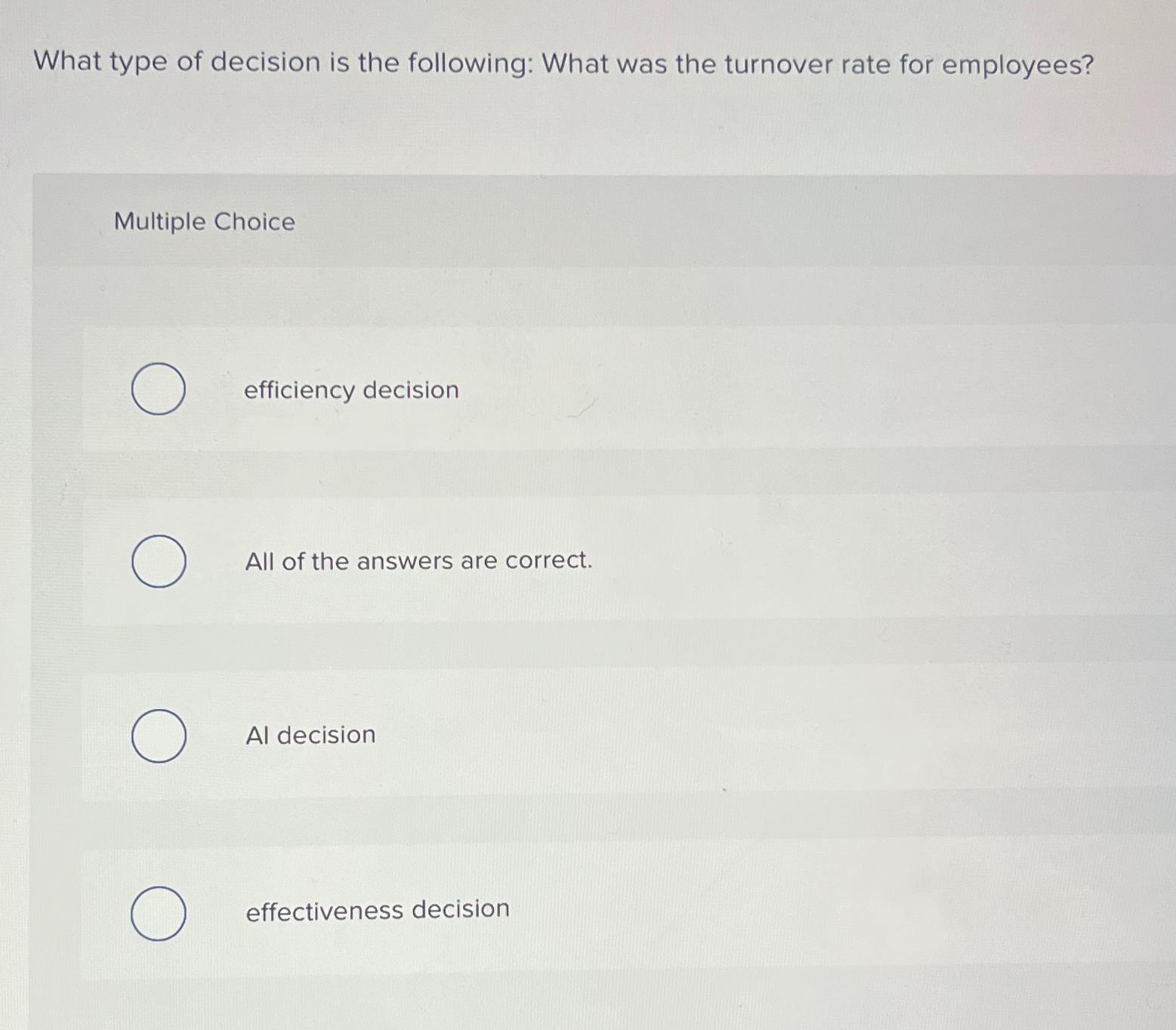 Solved What type of decision is the following: What was the | Chegg.com