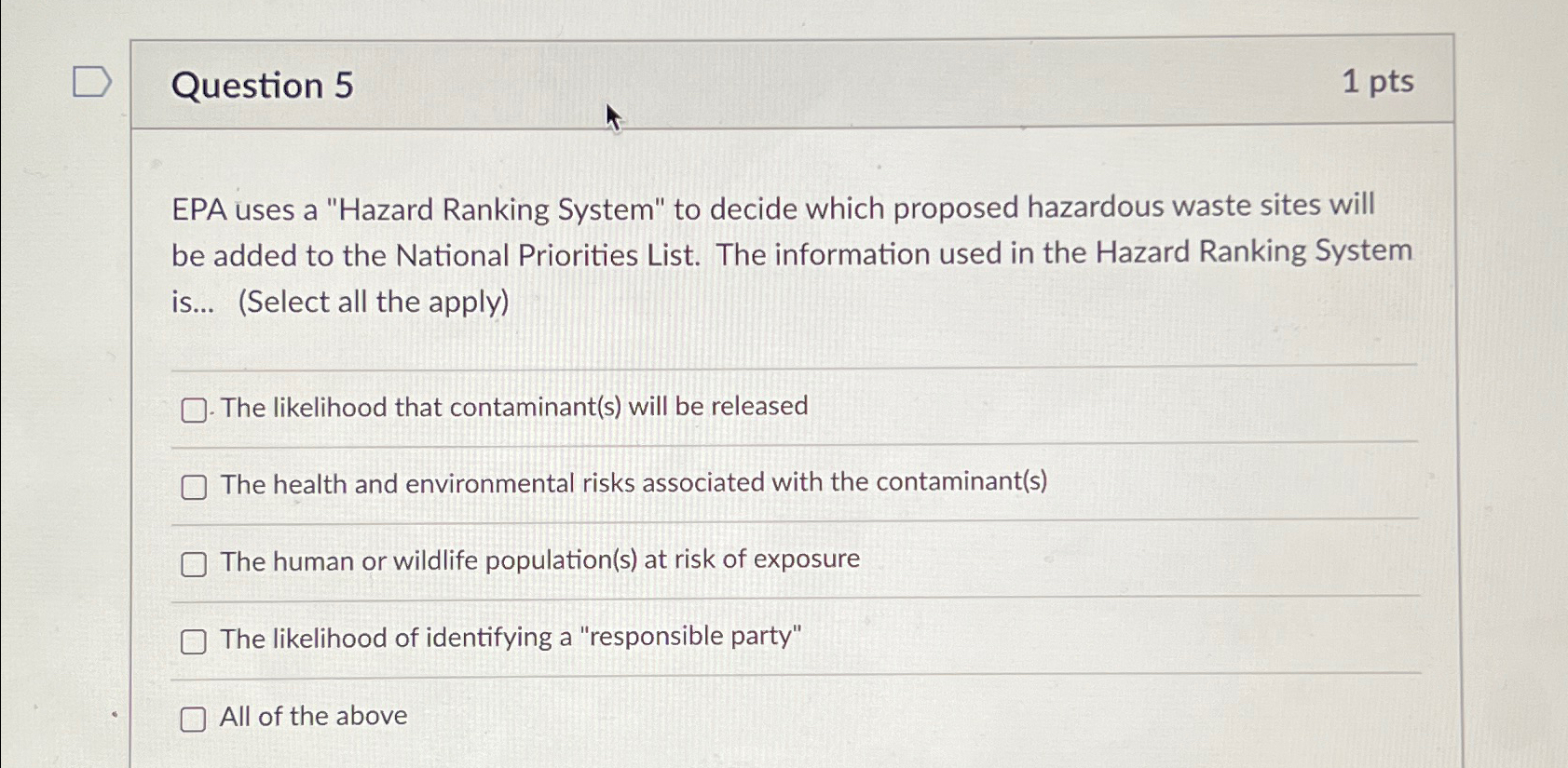 Solved Question 51ptsEPA uses a "Hazard Ranking System" to | Chegg.com