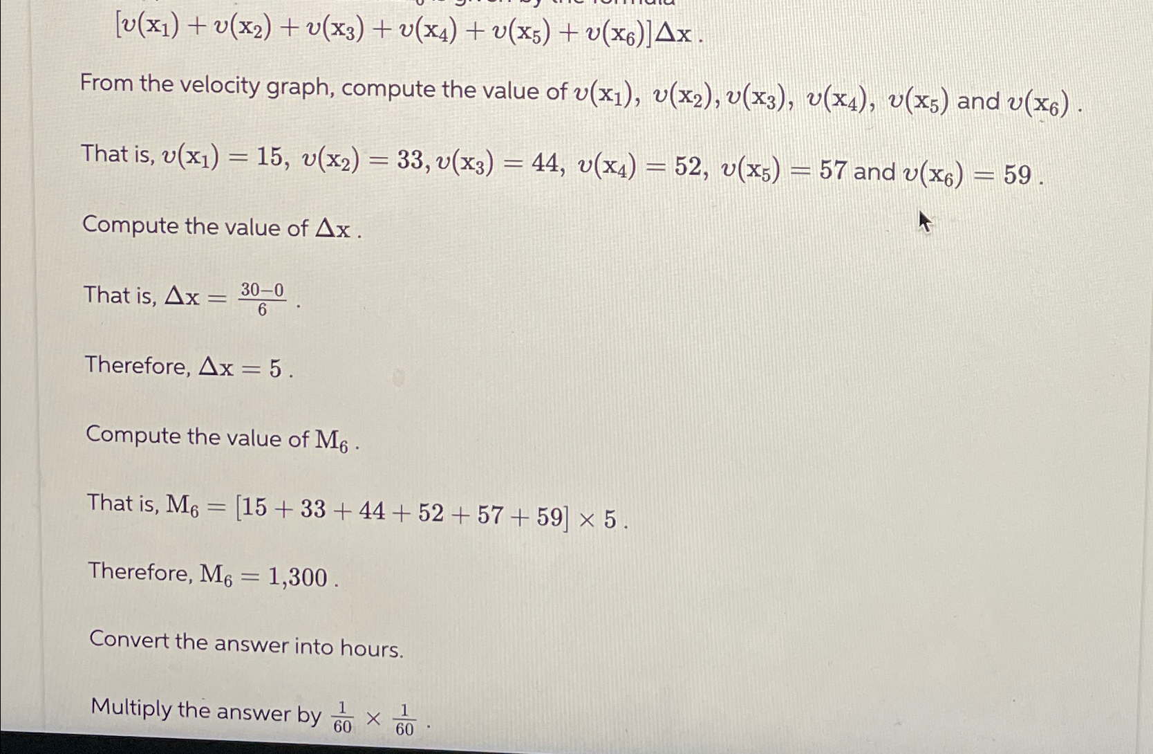 Solved [v(x1)+v(x2)+v(x3)+v(x4)+v(x5)+v(x6)]ΔxFrom the | Chegg.com