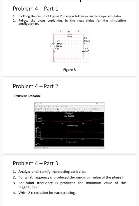 Solved Problem 4 Part 1 1 Plotting The Circuit Of Figure 1149