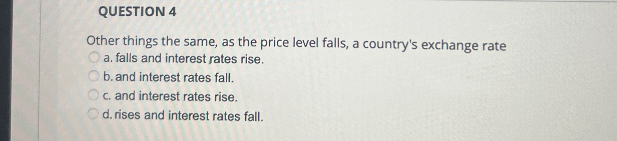 Solved QUESTION 4Other things the same, as the price level | Chegg.com