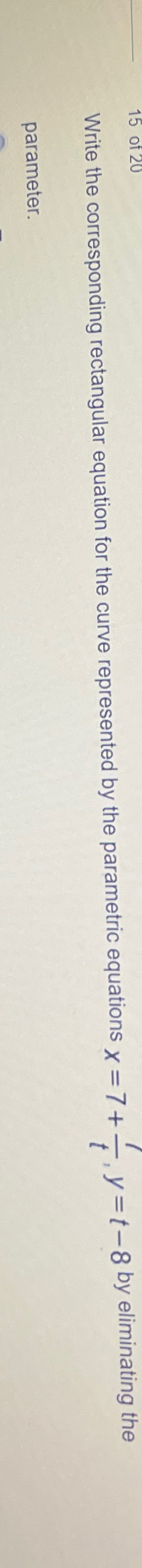 Solved Write the corresponding rectangular equation for the | Chegg.com