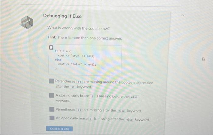 Solved Debugging If Else What is wrong with the code below? | Chegg.com