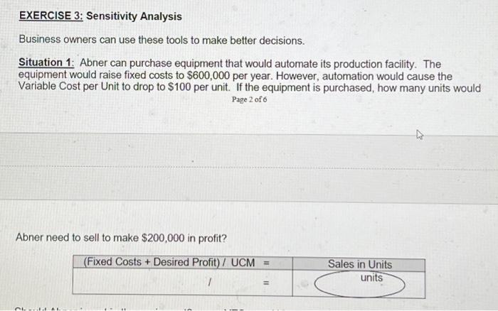 Solved Break Even Analysis Break Even is the level of | Chegg.com