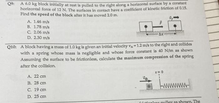 Solved Q9: A 6.0 kg block initially at rest is pulled to the | Chegg.com