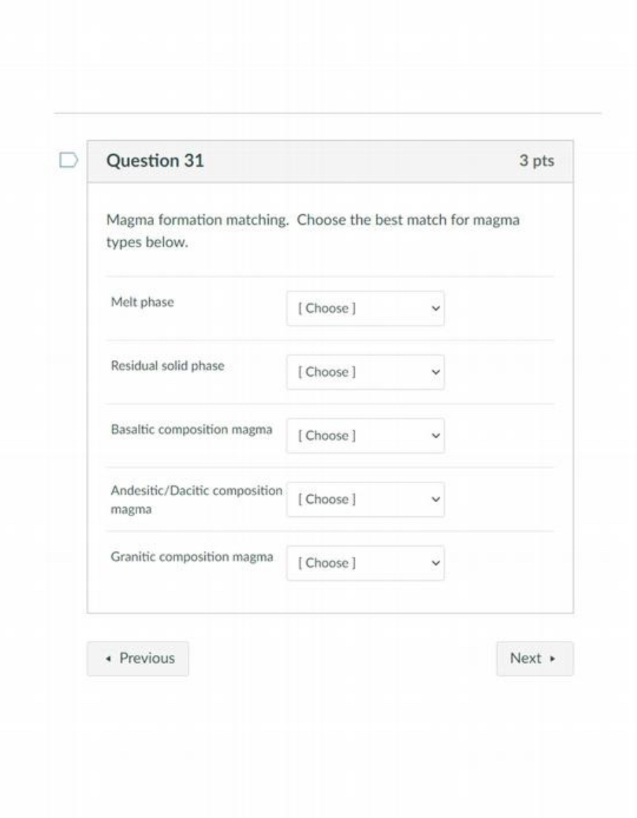 Solved Question 313 ﻿ptsMagma formation matching. Choose the | Chegg.com