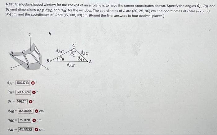 Solved A flat, triangular-shaped window for the cockpit of | Chegg.com