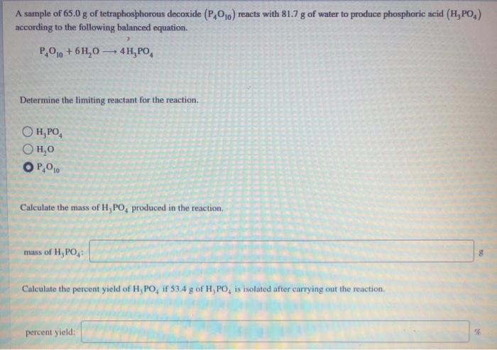 Solved A sample of 65.0 g of tetraphosphorous decoxide | Chegg.com