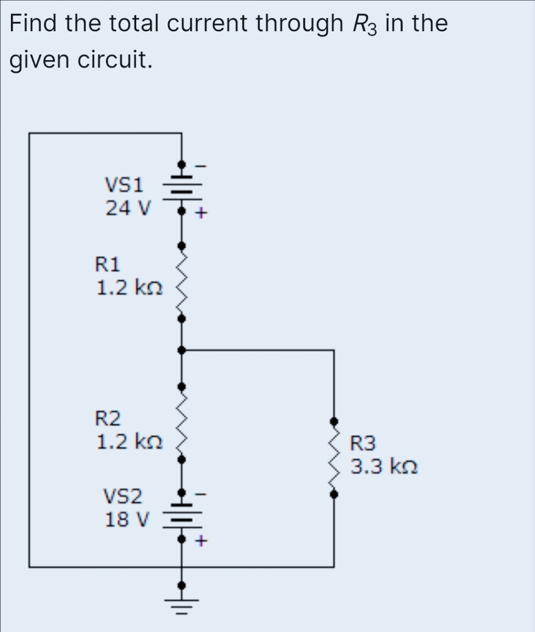 Solved Find the total current through R3 ﻿in the given | Chegg.com