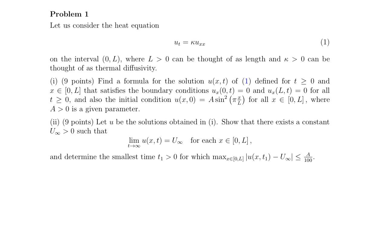 Solved Problem 1Let us consider the heat equationut=κu×on | Chegg.com