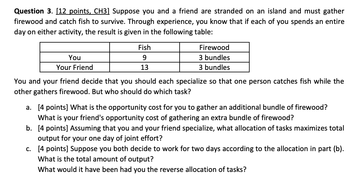 Solved Question 3. 12 points, CH3 Suppose you and a friend | Chegg.com Solved Question 3. 12 points, CH3 Suppose you and a friend | Chegg.com