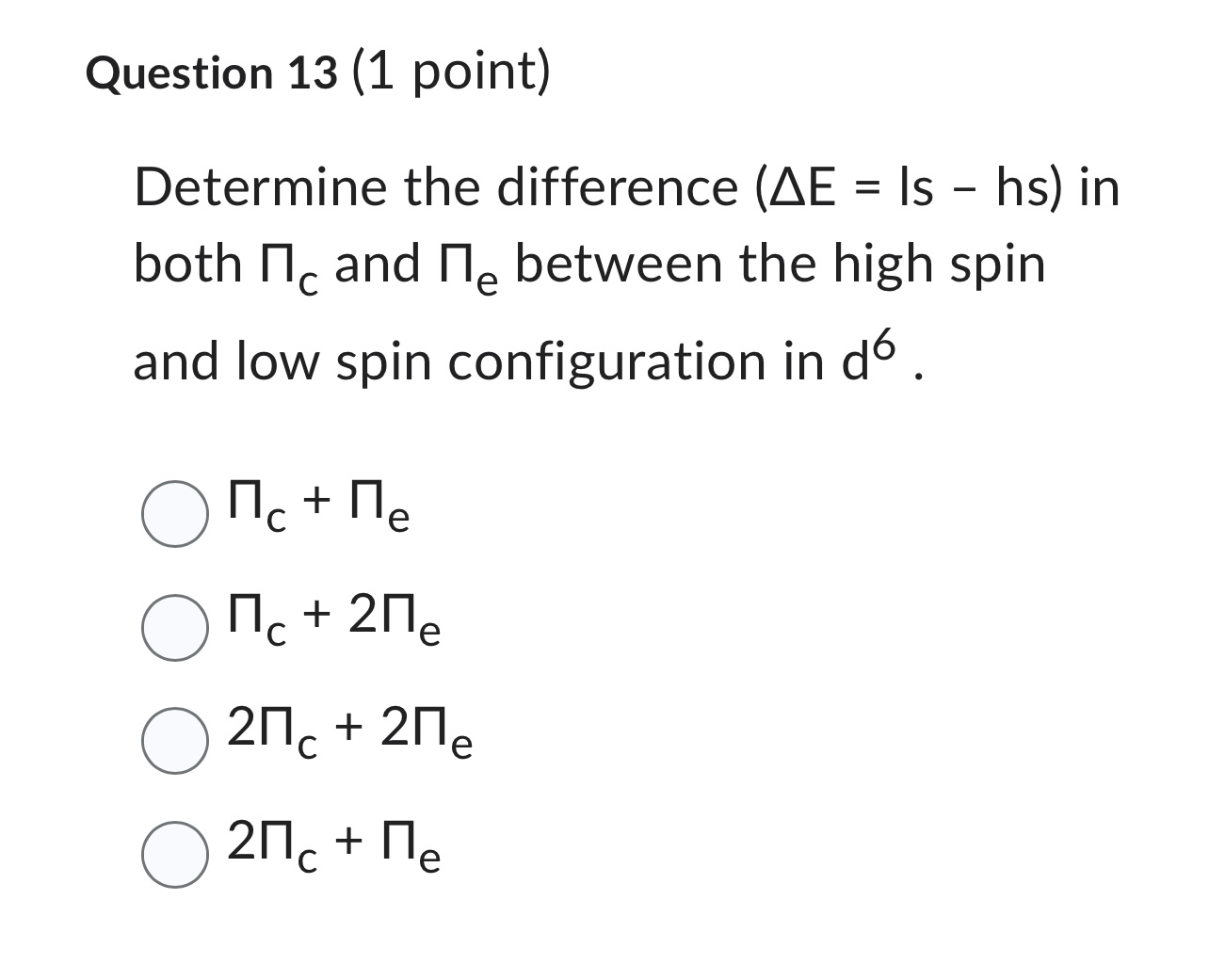 Solved Chapter 10d5 ﻿highspinQuestion 11 (1 ﻿point) | Chegg.com