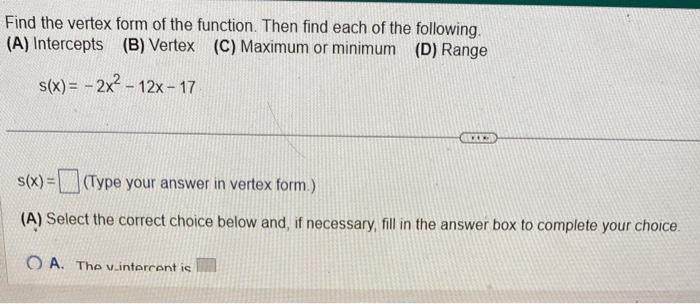 Solved Find the vertex form of the function. Then find each | Chegg.com
