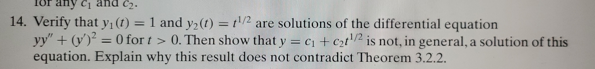 Solved Verify that y1(t)=1 ﻿and y2(t)=t12 ﻿are solutions of | Chegg.com