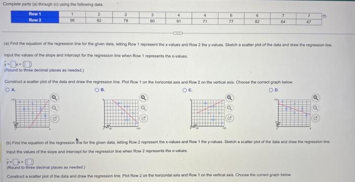 Solved Complete parts (a) through (c) using the following | Chegg.com