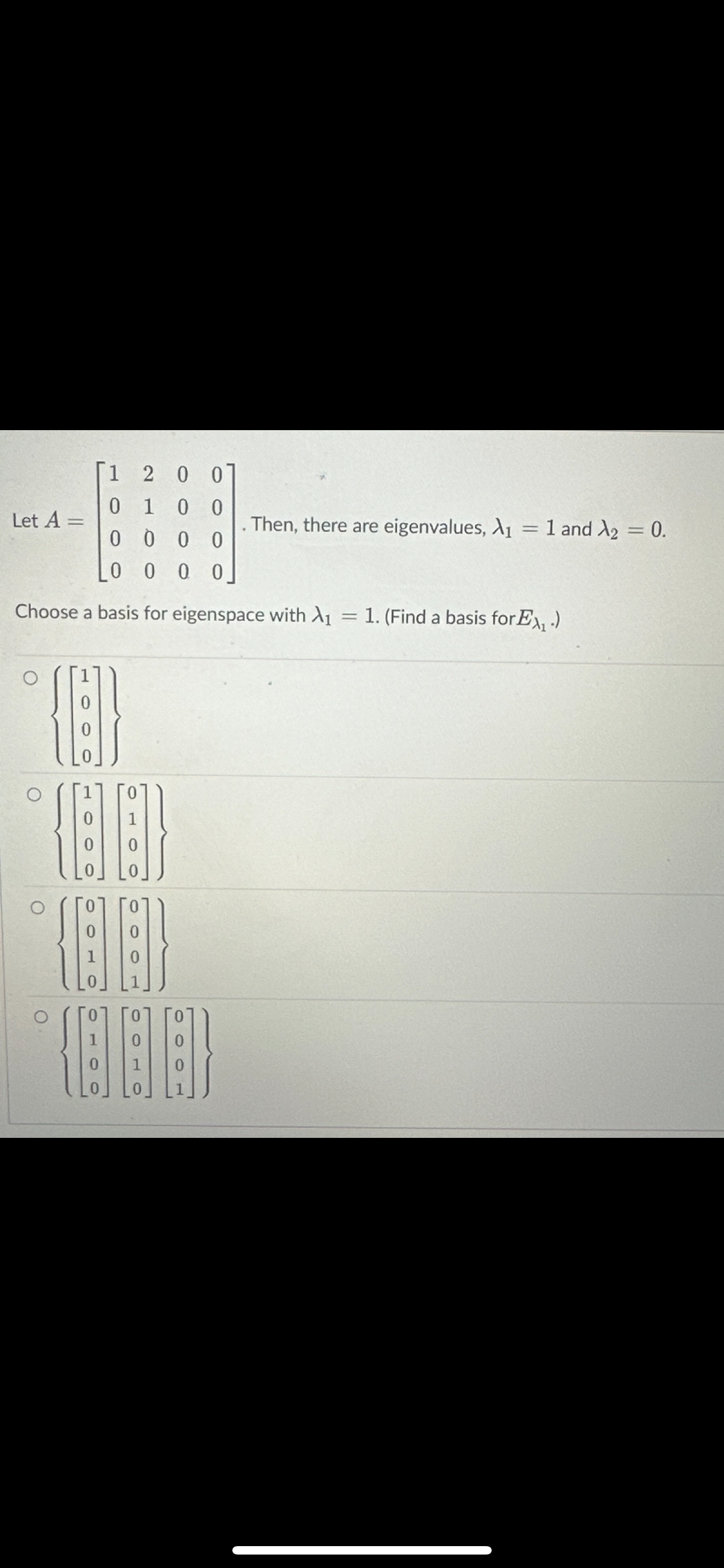 Solved Let A=[1200010000000000]. ﻿Then, there are | Chegg.com