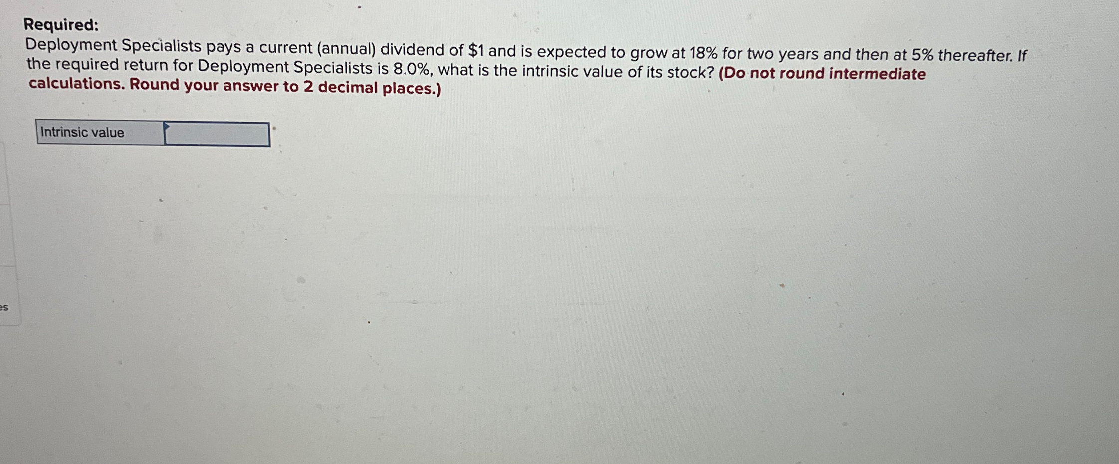 Solved Required:Deployment Specialists pays a current | Chegg.com
