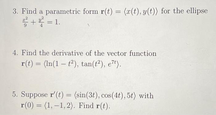 Solved 3. Find a parametric form r(t) = (x(t), y(t)) for the | Chegg.com